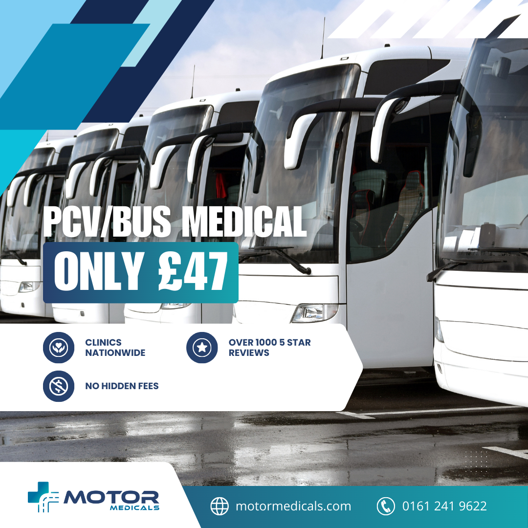 PCV/Bus Medicals Stockport Only £47! | MM